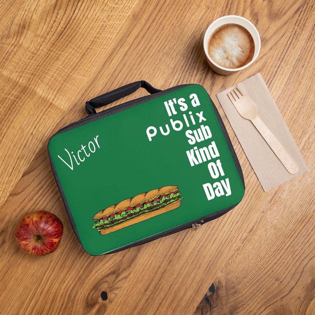 It's a Publix Sub Kind of Day, Lunch Bag Customizable Lunch Box ...