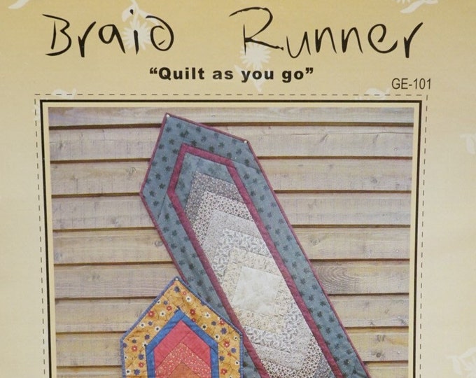 Braid Runner Quilt as You Go Quilting Pattern by GE Designs, Previously ...