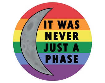 Never Just a Phase - Etsy