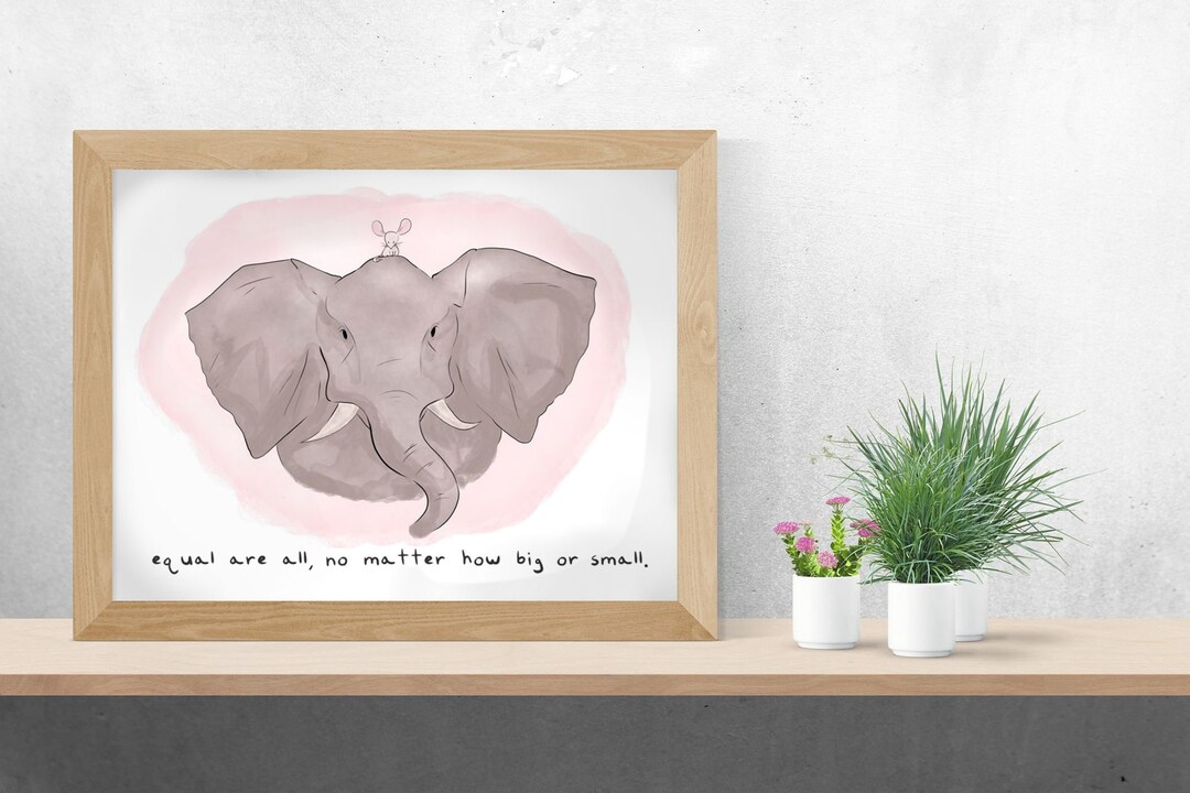 Equal Are All, No Matter How Big or Small Watercolor Animal Nursery ...