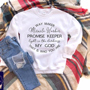 Waymaker Sweatshirt Leeland Sweatshirt Christian Sweatshirt Christian ...
