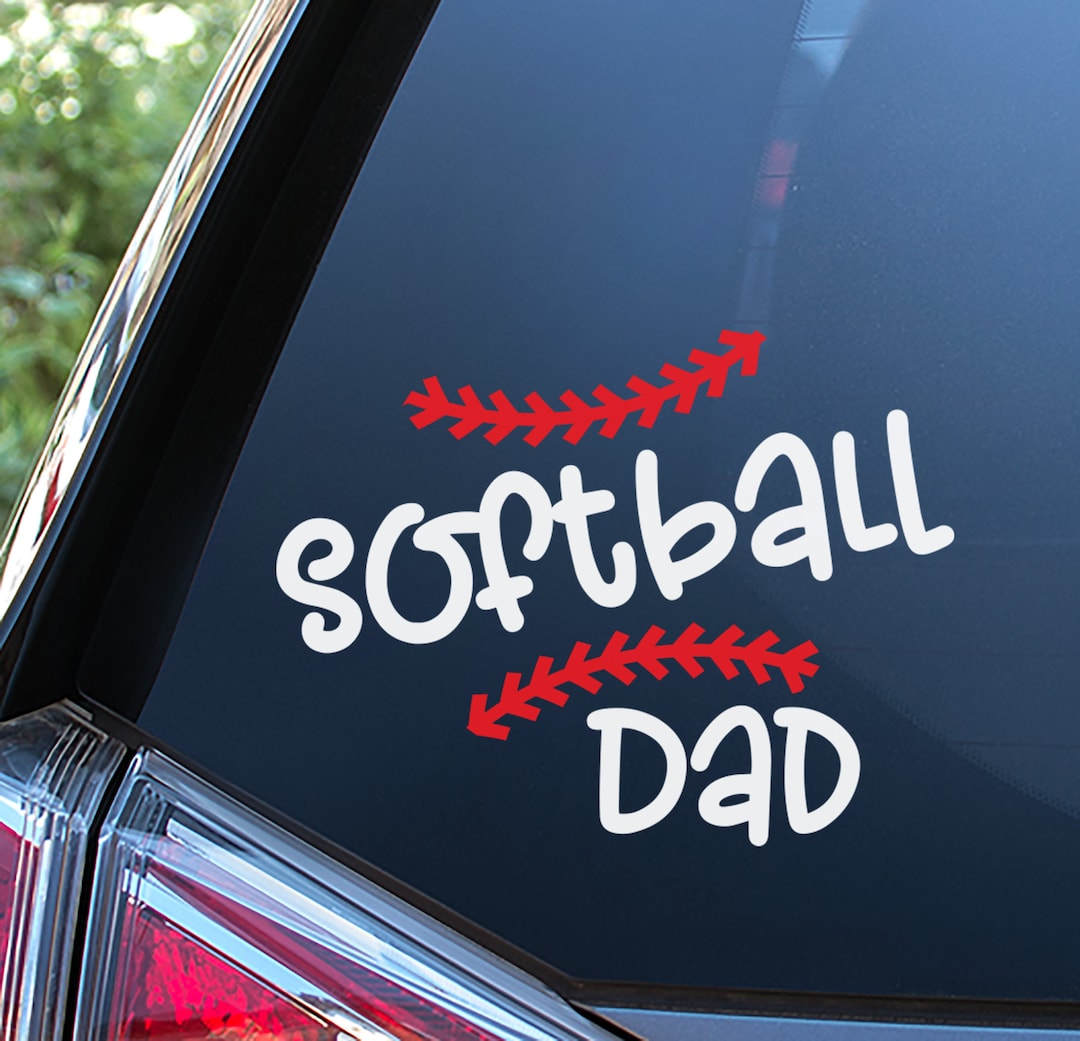 Softball Dad Sticker for Car Window Bumper or Laptop. Free - Etsy