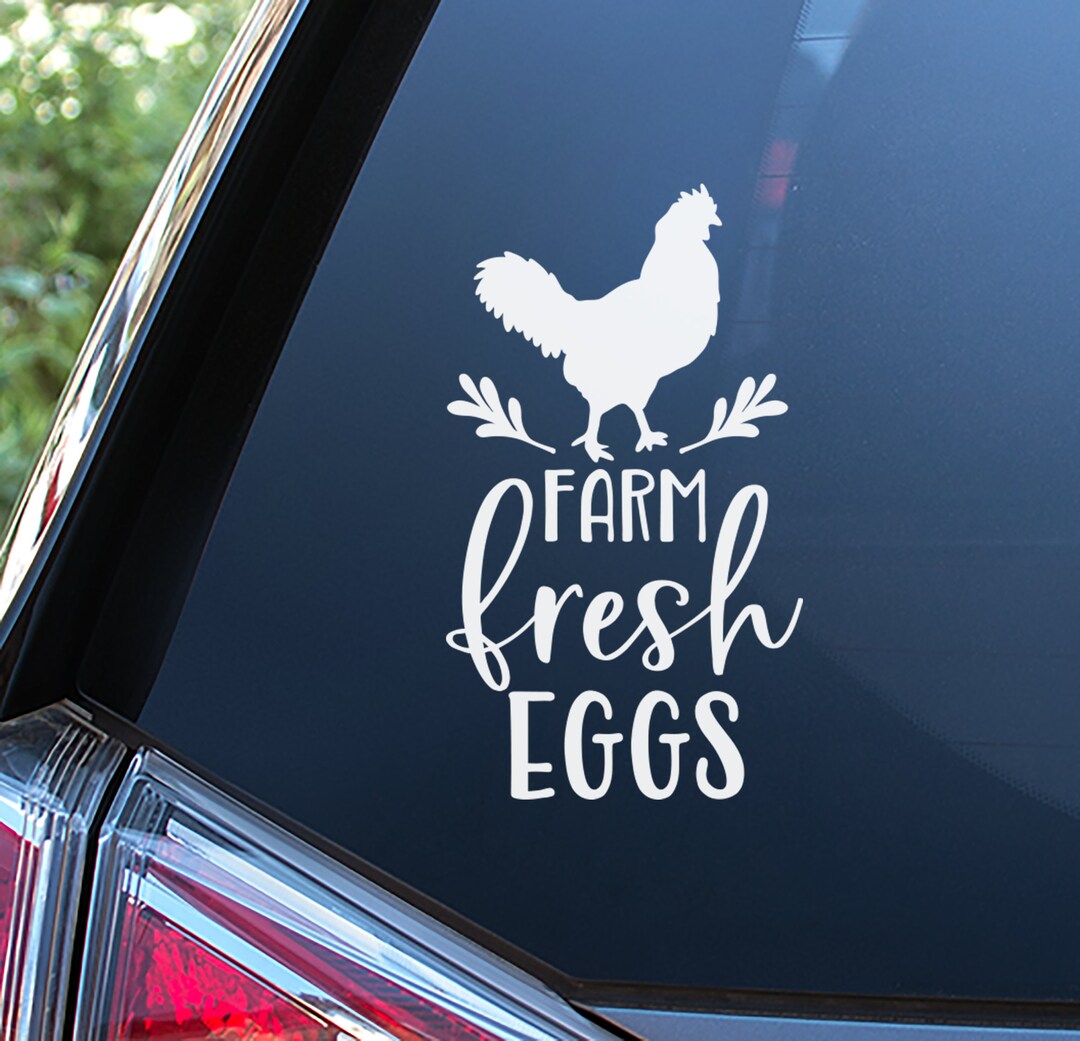 Farm Fresh Eggs Sticker for Car Window, Bumper, or Laptop. Free ...