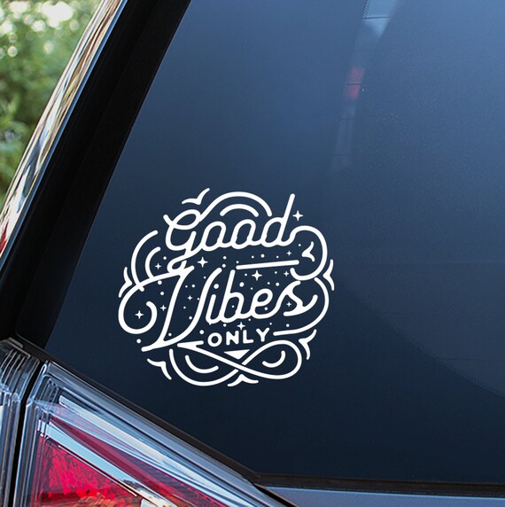Good Vibes Only V2 Sticker for Car Window Bumper or Laptop. | Etsy