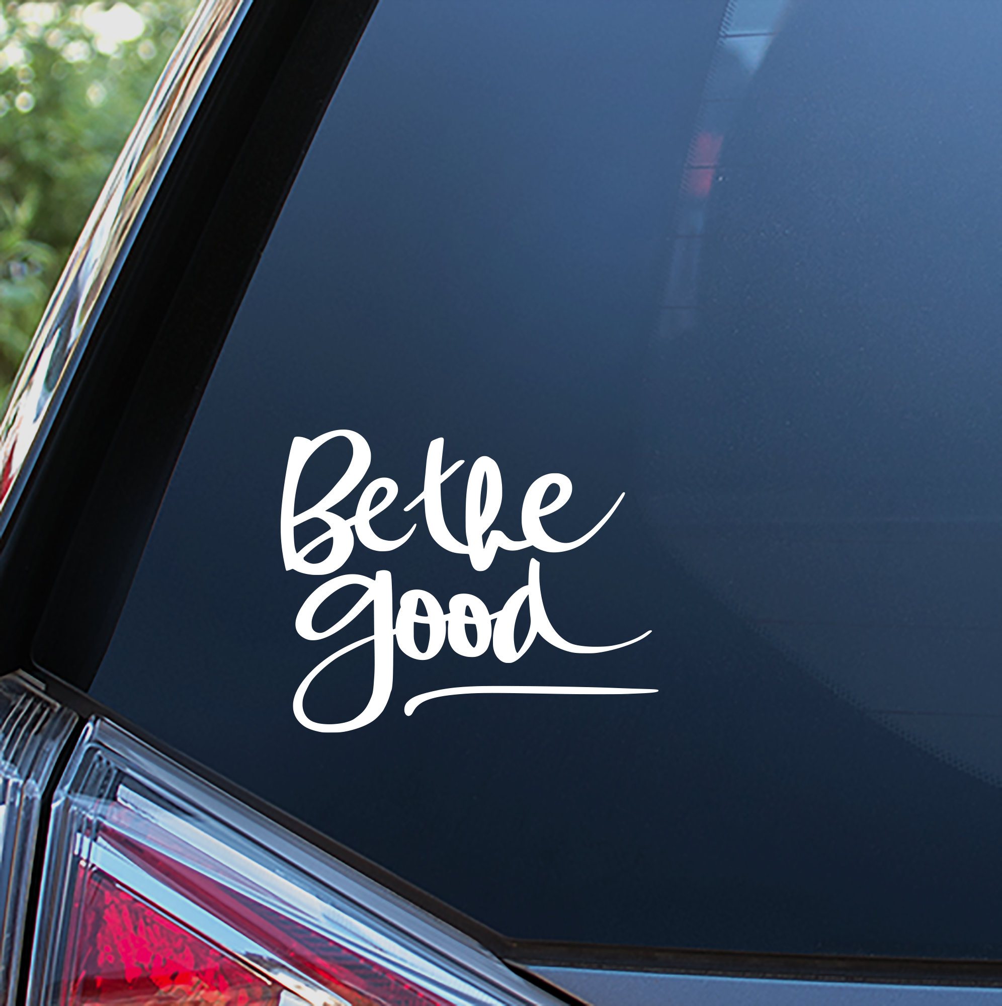 Be The Good Sticker For Car Window Bumper or Laptop. Free | Etsy