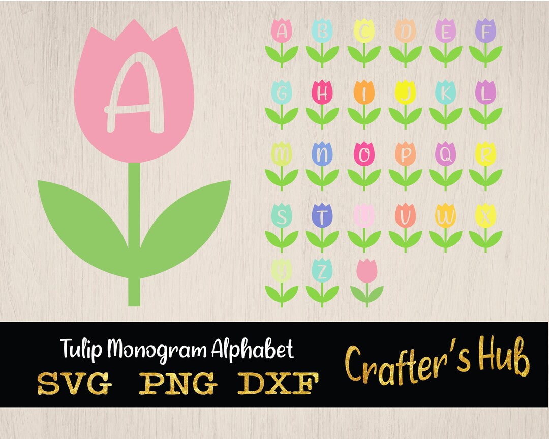 Tulip Svg Alphabet Cut File Cricut, Floral Monogram Svg Png Dxf Clipart ...