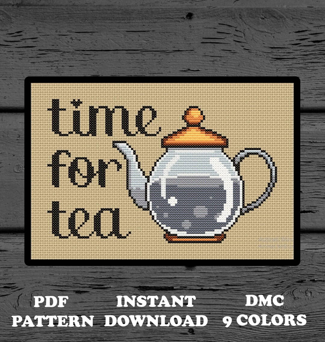 Time for Tea Cross Stitch PDF Embroidery Pattern, Instant Digital Download - Etsy