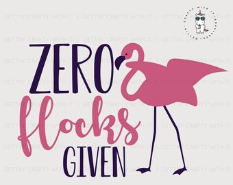 Zero Flocks Given SVG Cutting File ai dxf and png Instant | Etsy