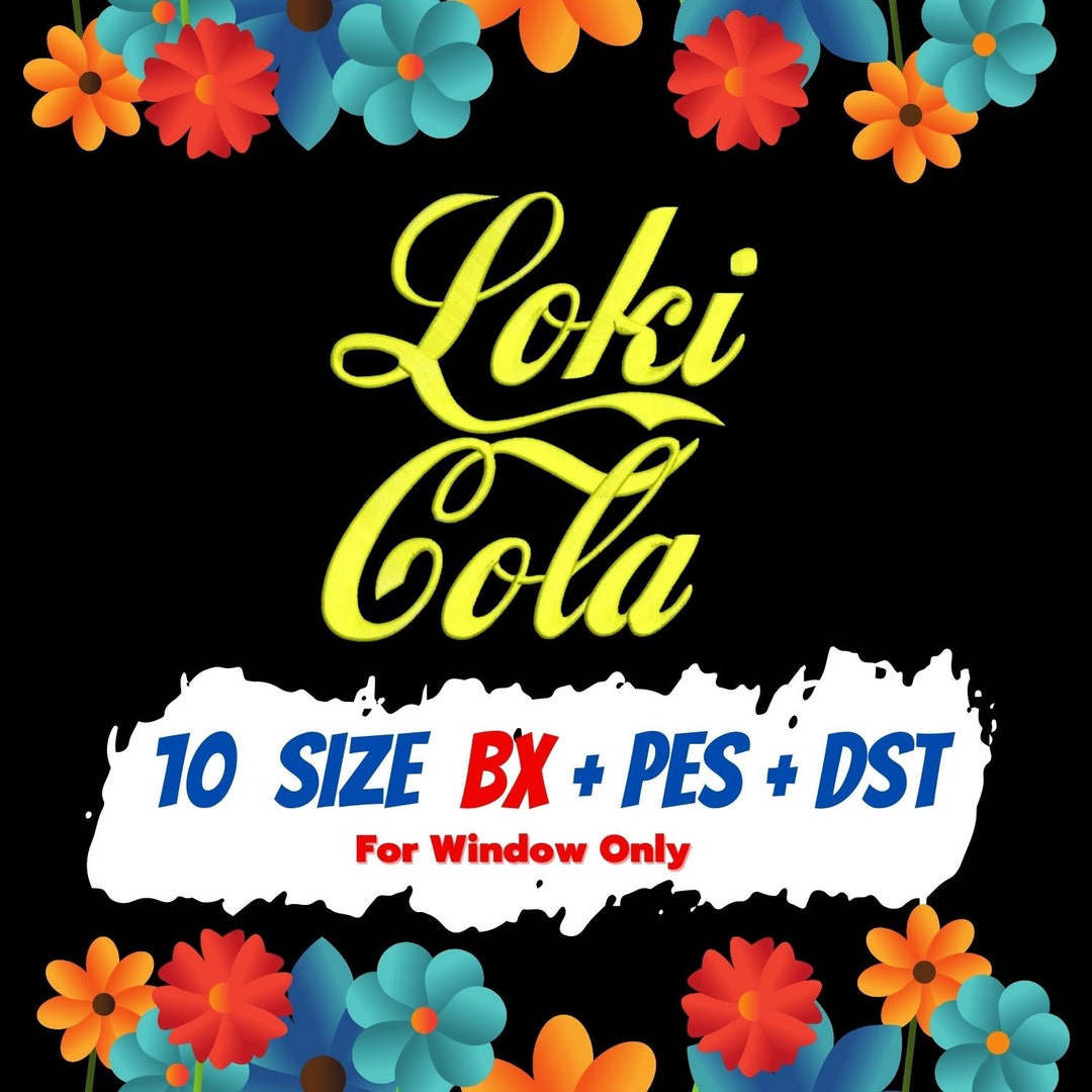 Loki Cola Embroidery Fonts,pes,dst,bx File,script Font,various Font,embroidery Designs,machine ...