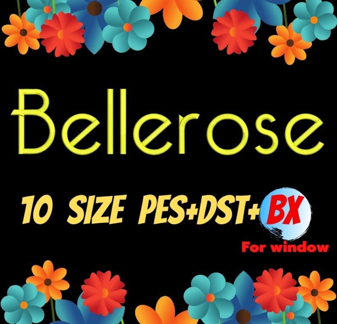 Bellerose Embroidery Fonts,pes,dst,bx File,fancy Font,retro Font,embroidery Designs,machine ...