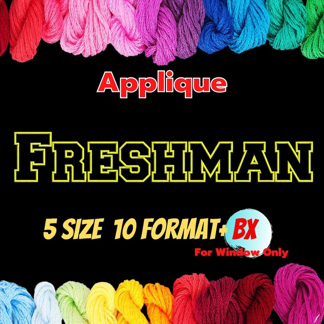 Freshman Embroidery Applique Fonts and Designs,embroidery Machine ...