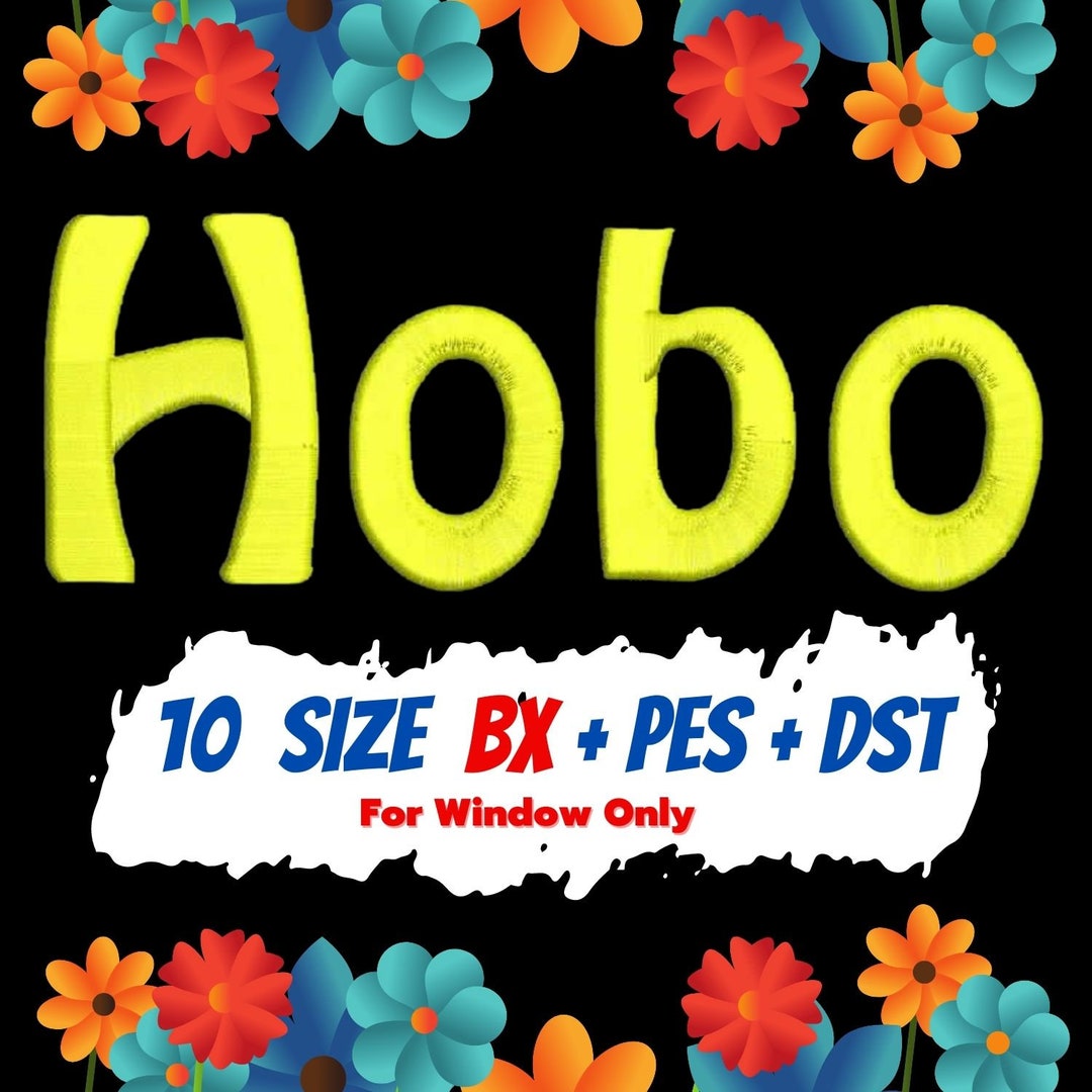 Hobo Embroidery Fonts,pes,dst,bx Font,embroidery Designs,machine ...
