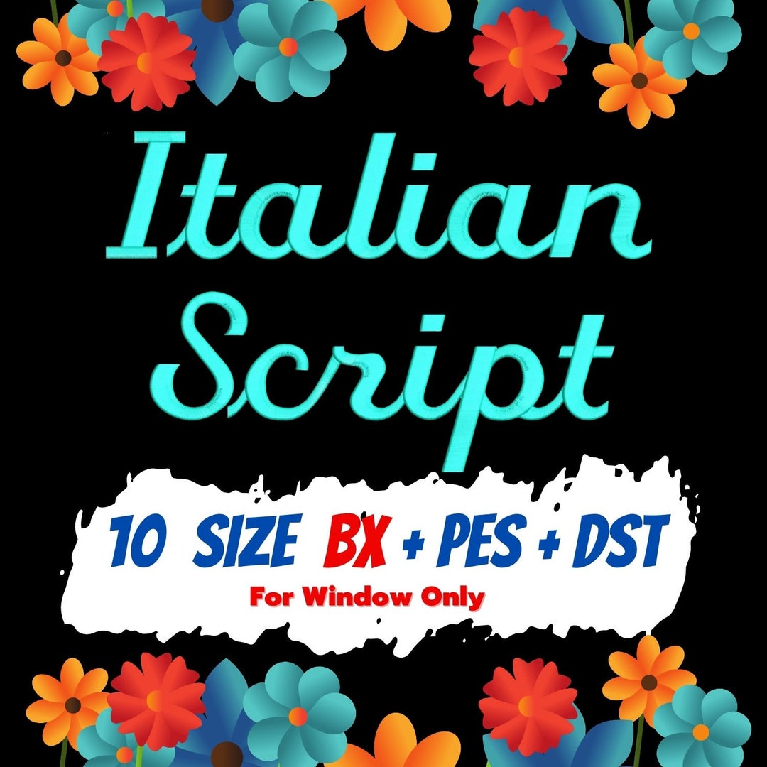 Italian Script Embroidery Fonts,pes,dst,bx Font,script Font,embroidery ...