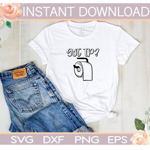 Got Tp Svg.tp Svg,quarantine Svg, Quarantine Birthday Svg.svg,svg Files ...