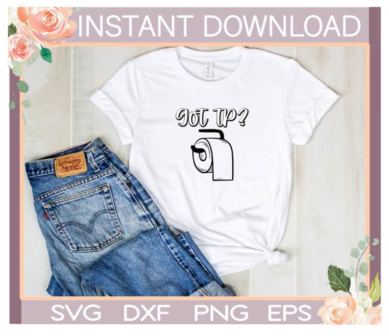 Got Tp Svg.tp Svgquarantine Svg Quarantine Birthday - Etsy