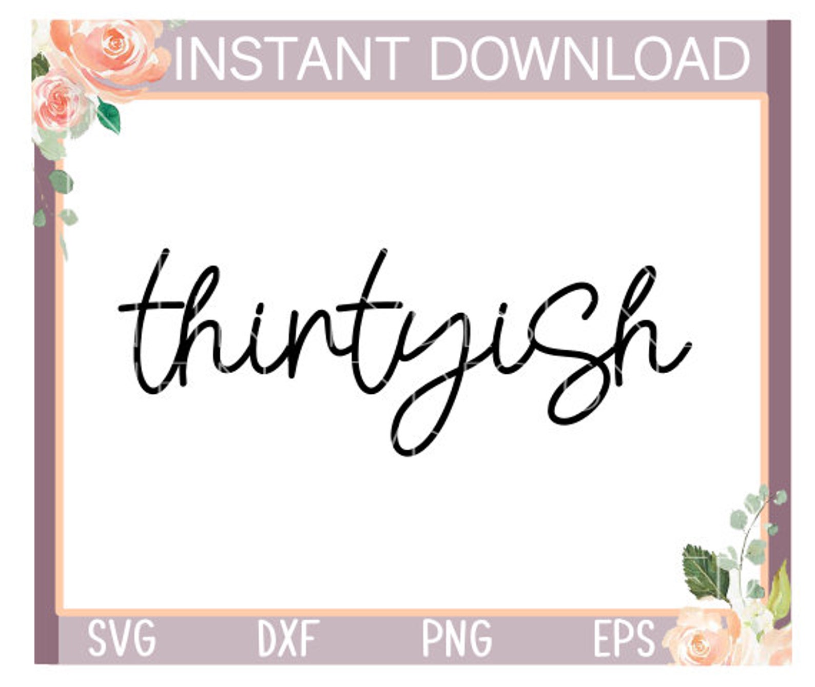 Thirty Svgbirthday Svg30ish Svgthirtyish Svgsvg - Etsy