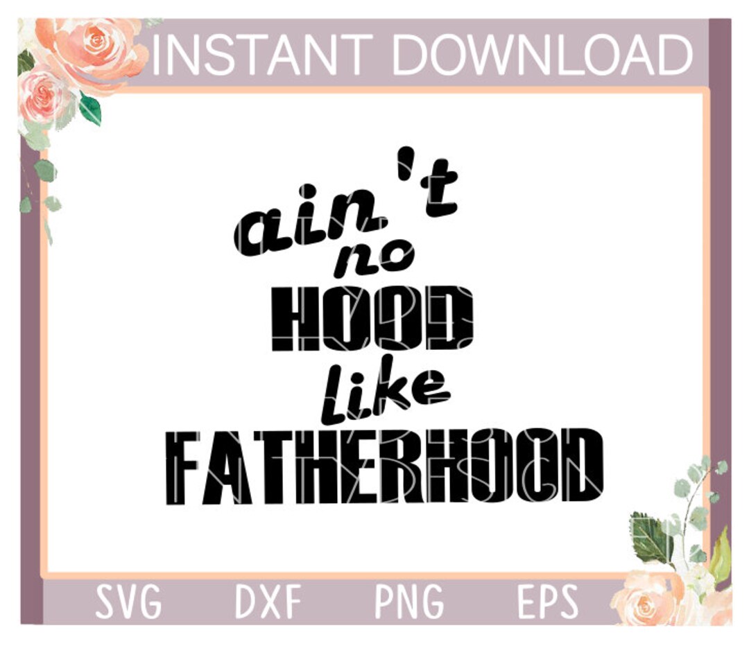 Father Svg,fatherhood Svg,father Printables,dad Svg,dad Printables ...