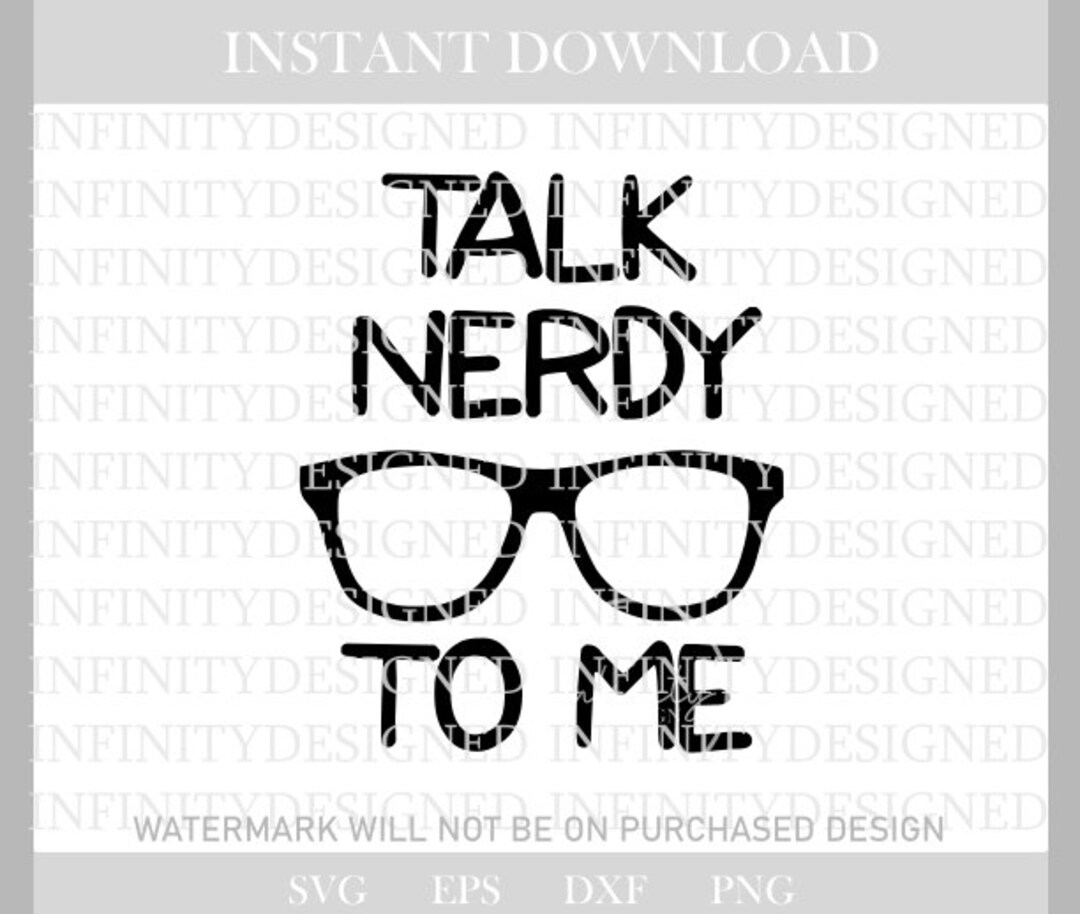 Talk Nerdy to Me Svg,talk Nerdy Svg,nerd Svg,nerd Printable,svg,svg ...