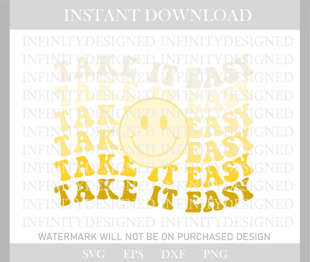Take It Easy Svg,take It Easy Png, Positivity Svg,positivity Png ...