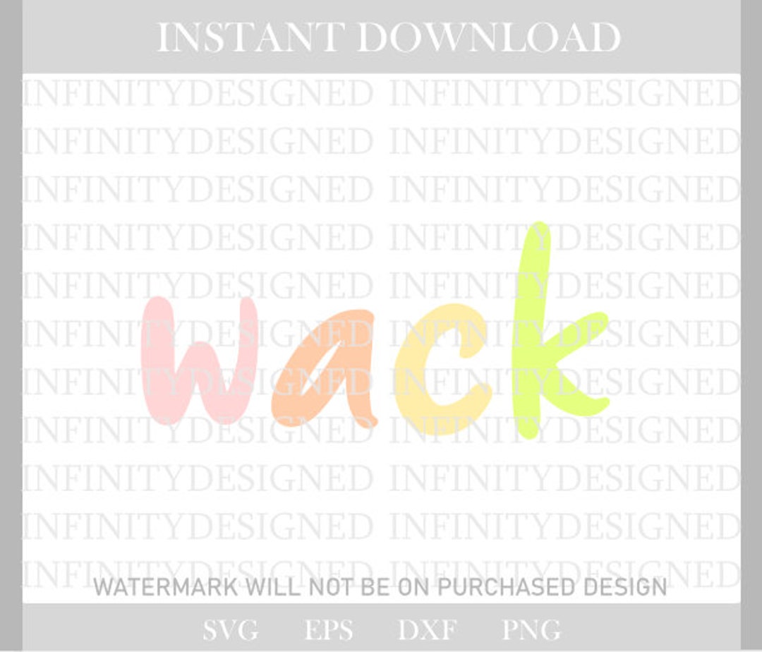 Wack Svg,so Wack Svg,svg,svg Files,svg Files for Cricut,cricut ...