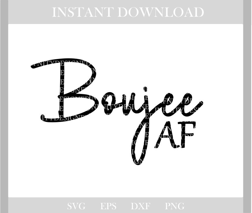 Boujee Svg Boujee Afsvg Quotes.svg Sayingssvgsvg Filessvg - Etsy
