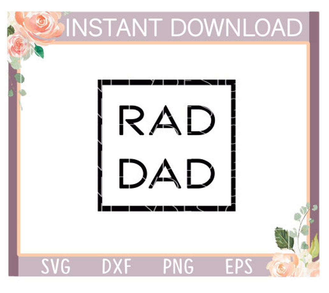 Rad Dad Svg,dad Svg,father Svg,fatherhood Svg,father Day Svg,svg,svg ...