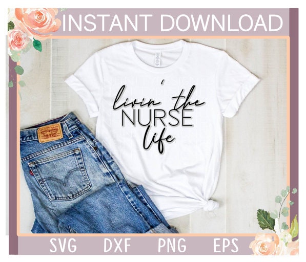 Nursing Svgnurse Svgnurse Life Svgscrub Svgscrub Life - Etsy