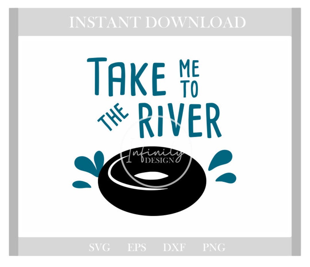River Svg,rivertime Svg,river Days Svg,summer Svg,summertime Svg,svg ...