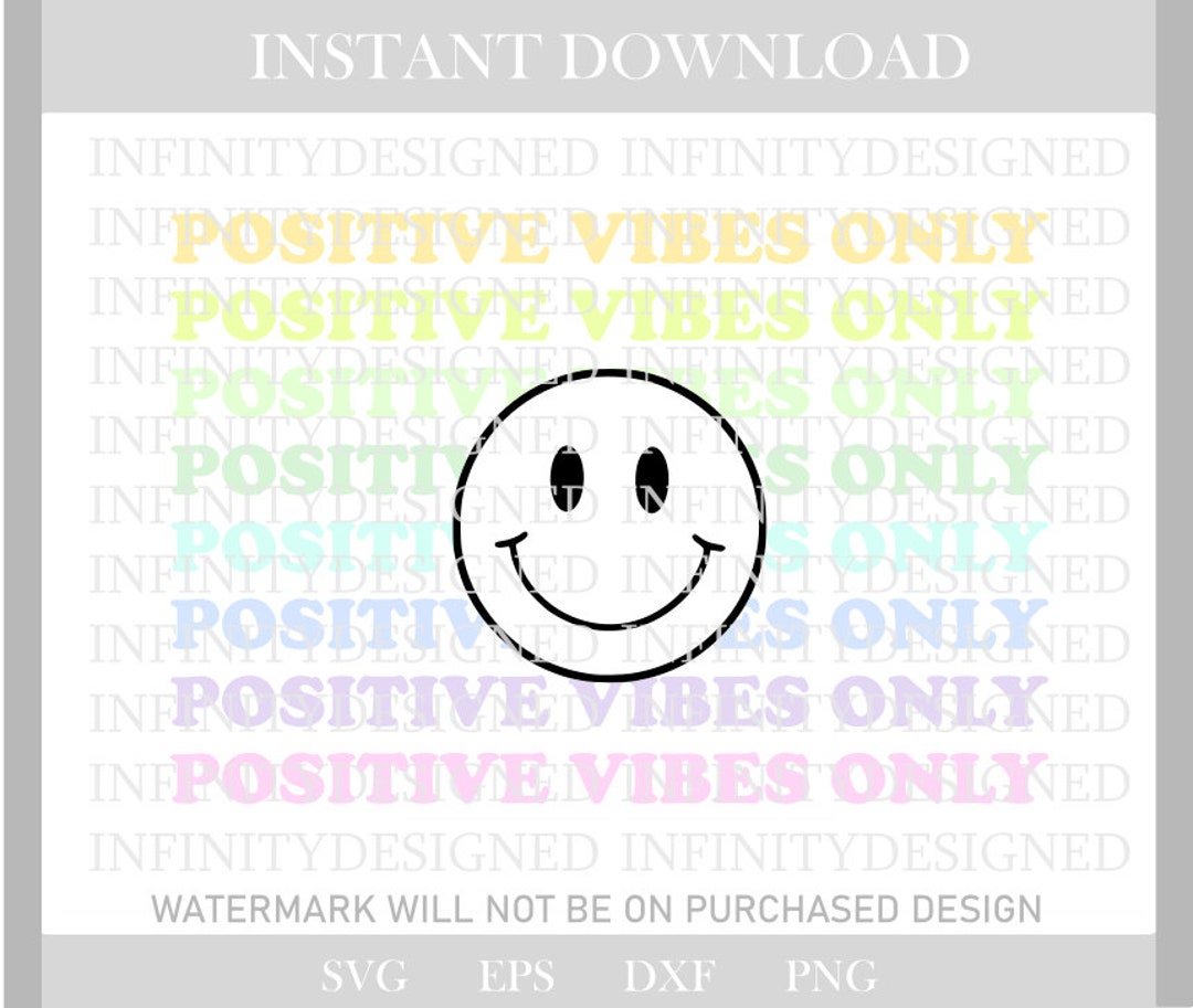 Stay Positive Svg,positive Svg,positive Vibes Svg,positive Vibes Png ...