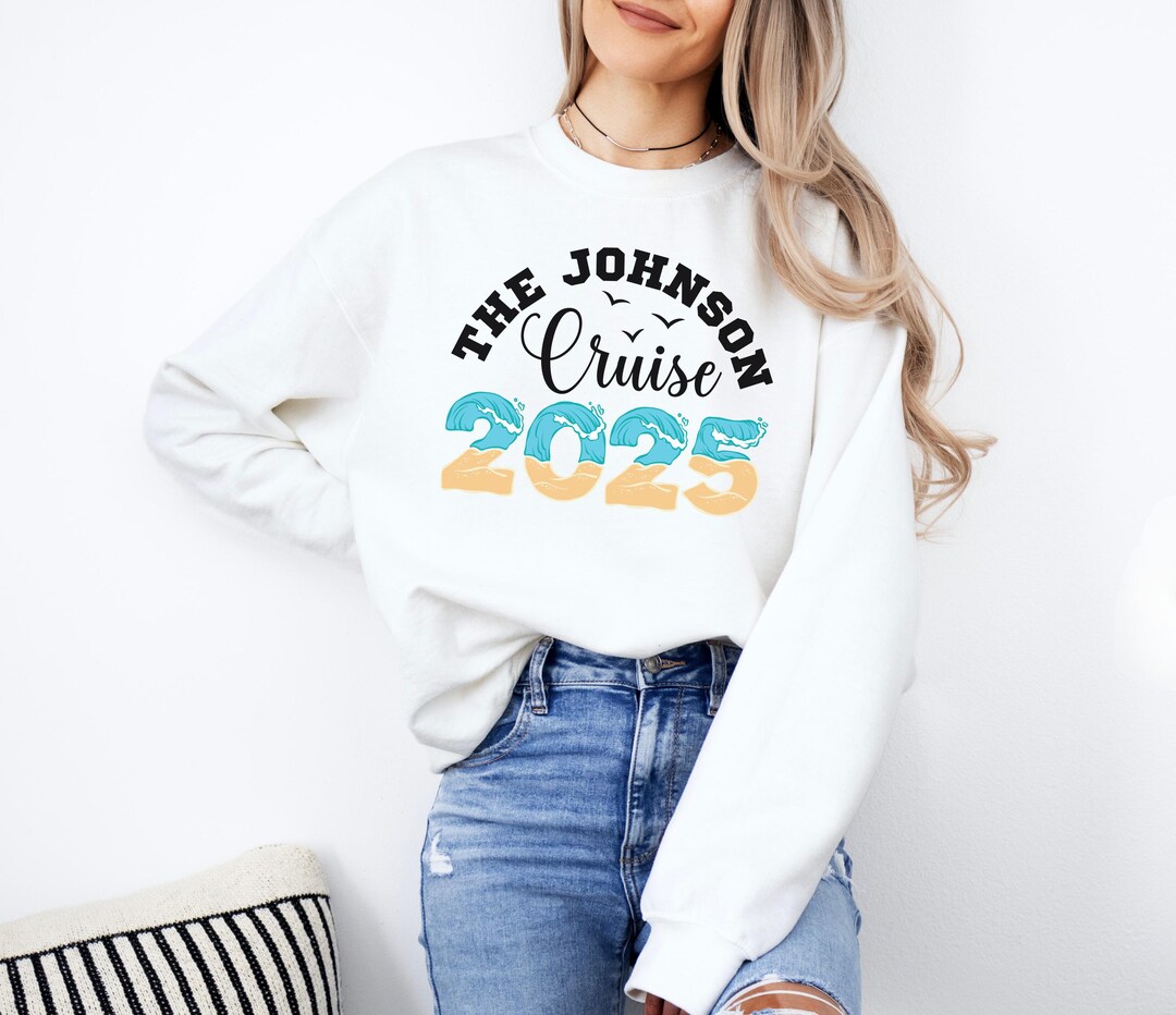 Family Cruise 2025 Sweatshirt, Family Alaska Vacation Custom Cruise ...