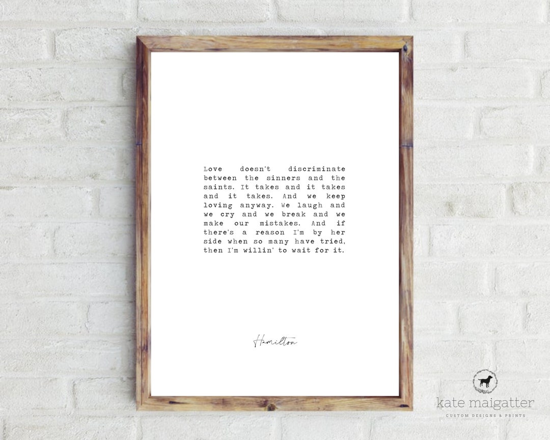 Hamilton Print, Wait for It Lyrics Printable, Hamilton Musical Quote ...