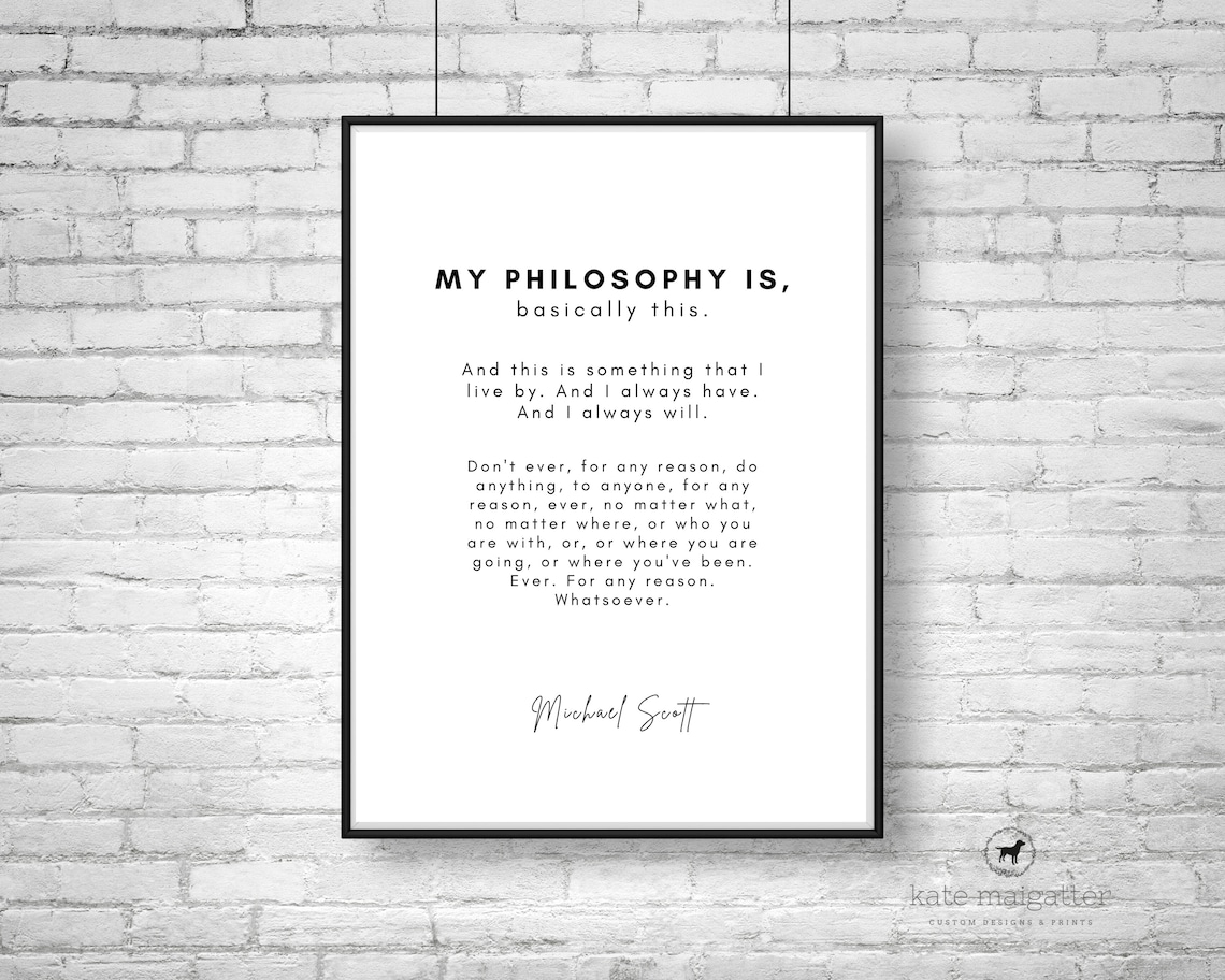 The Office TV Quote Michael Scott Philosophy Quote Michael | Etsy