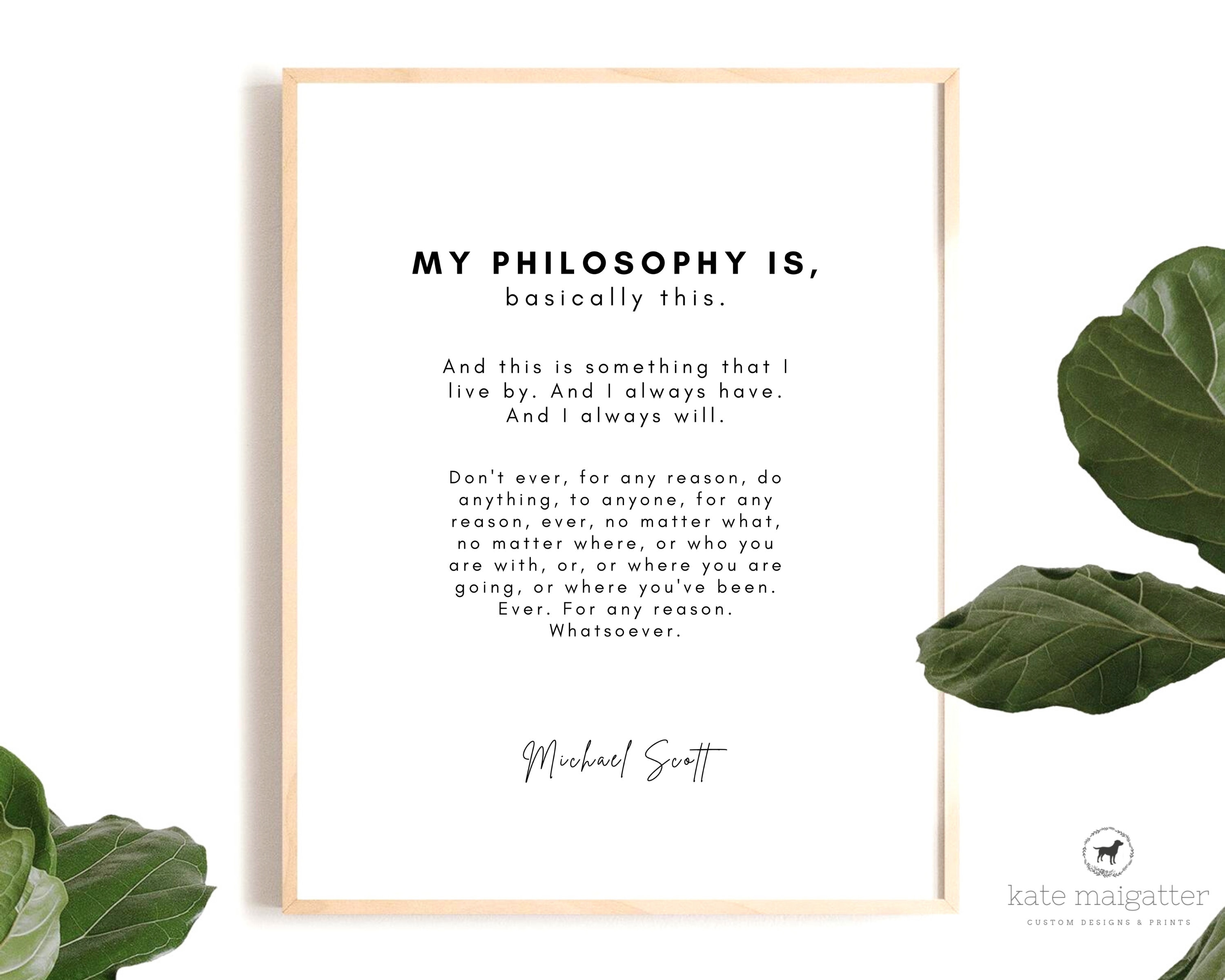 The Office TV Quote Michael Scott Philosophy Quote Michael - Etsy