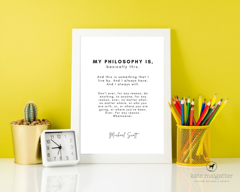The Office TV Quote Michael Scott Philosophy Quote Michael | Etsy
