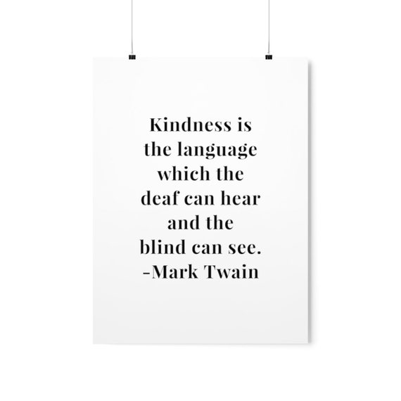 Mark Twain Quotes Kindness