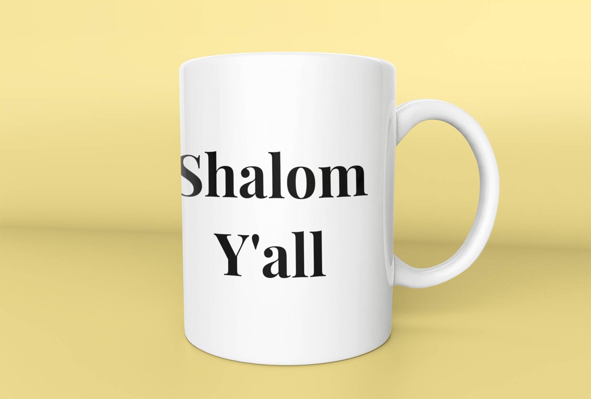 Shalom Y'all Mug Shalom Y'all Coffee Mug Jewish - Etsy UK