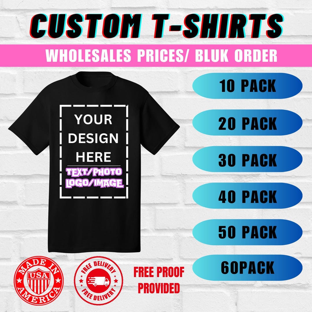 Bulk Order Custom Business Logo T-shirts, Personalized Tees, Wholesale ...