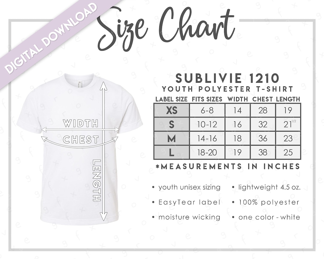 Sublivie 1210 Size Chart • Sublivie Youth Sublimation Tee Size Chart ...