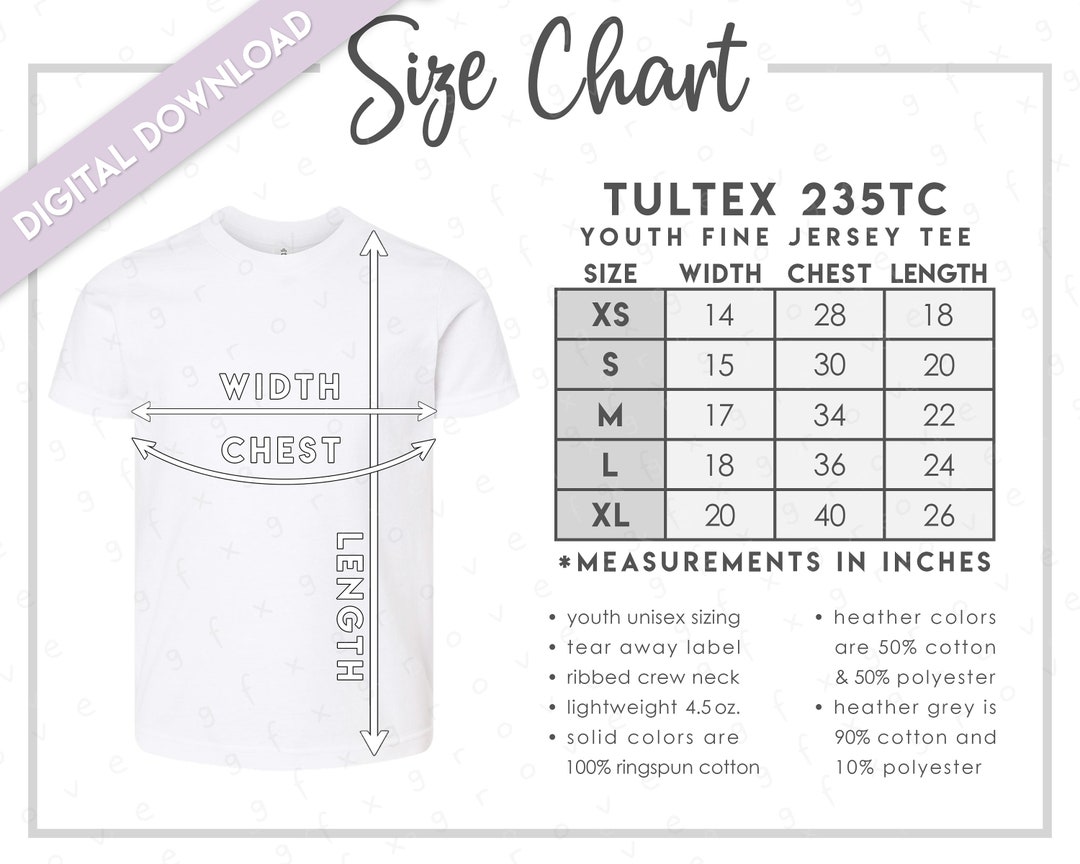 Tultex 235TC Size Chart • Tultex Youth Fine Jersey Tee Size Chart • Tultex 235 Size Chart ...