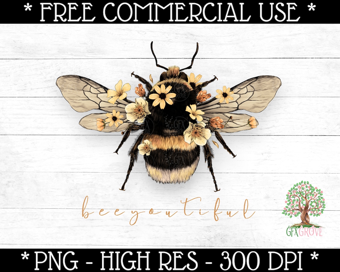 Bee You Tiful Print File - Bee Clipart - Beautiful Bee Sublimation ...