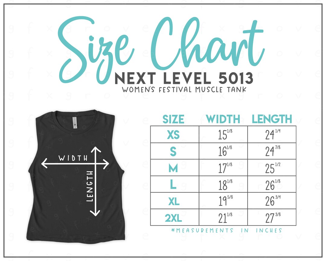 Next Level 5013 Size Chart - Next Level Women's Festival Muscle Tank ...