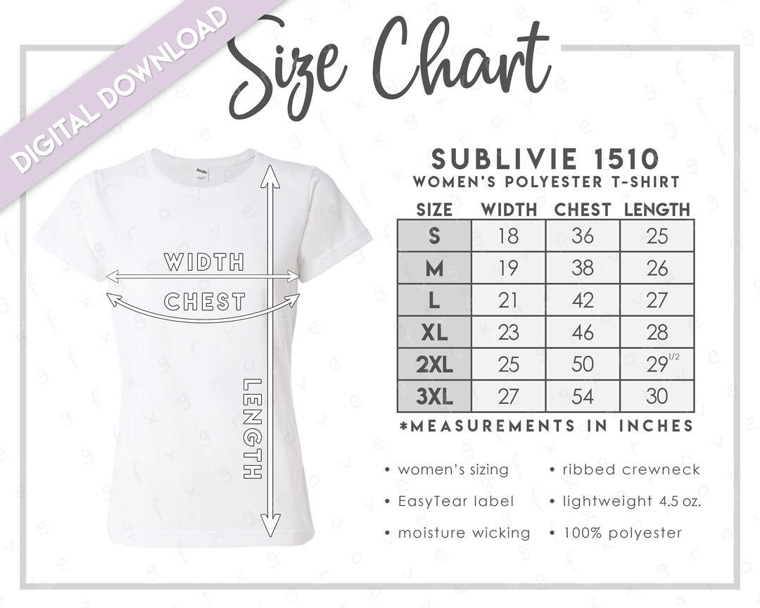 Sublivie 1510 Size Chart • Sublivie Women's Sublimation Tee Size Chart ...