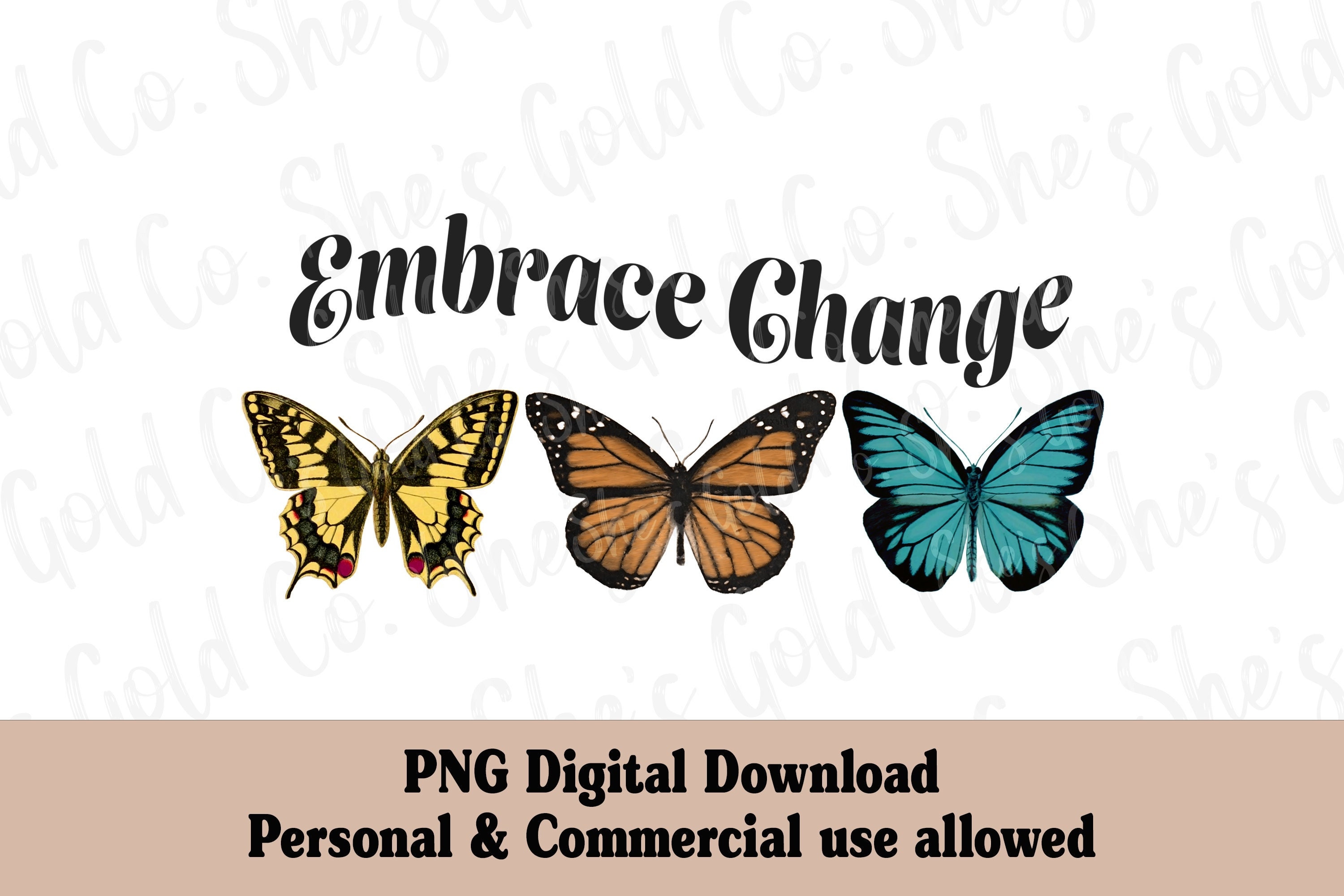 Embrace Change Butterfly