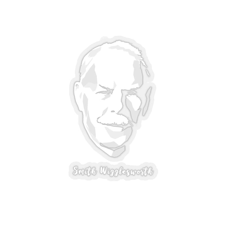 Smith Wigglesworth - Cut Sticker - Etsy