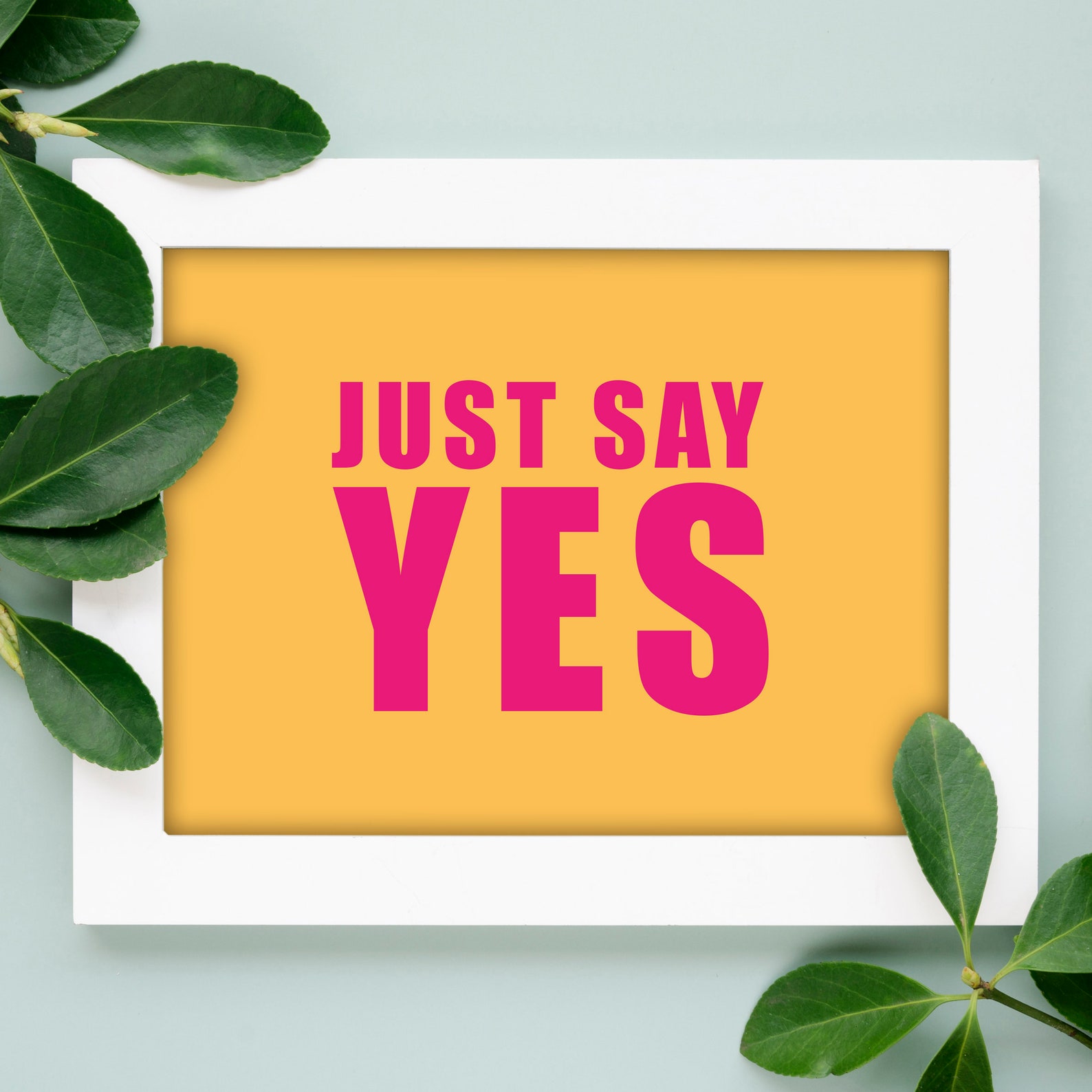 Just Say Yes Poster Print Yes Print Poster Print Home | Etsy
