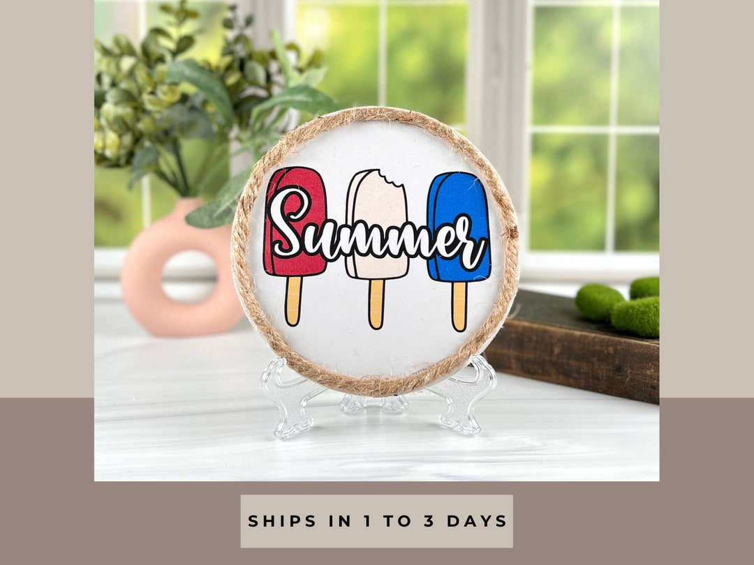 4th of July Popsicles Round Sign Decor Small Patriotic Summer Decor ...