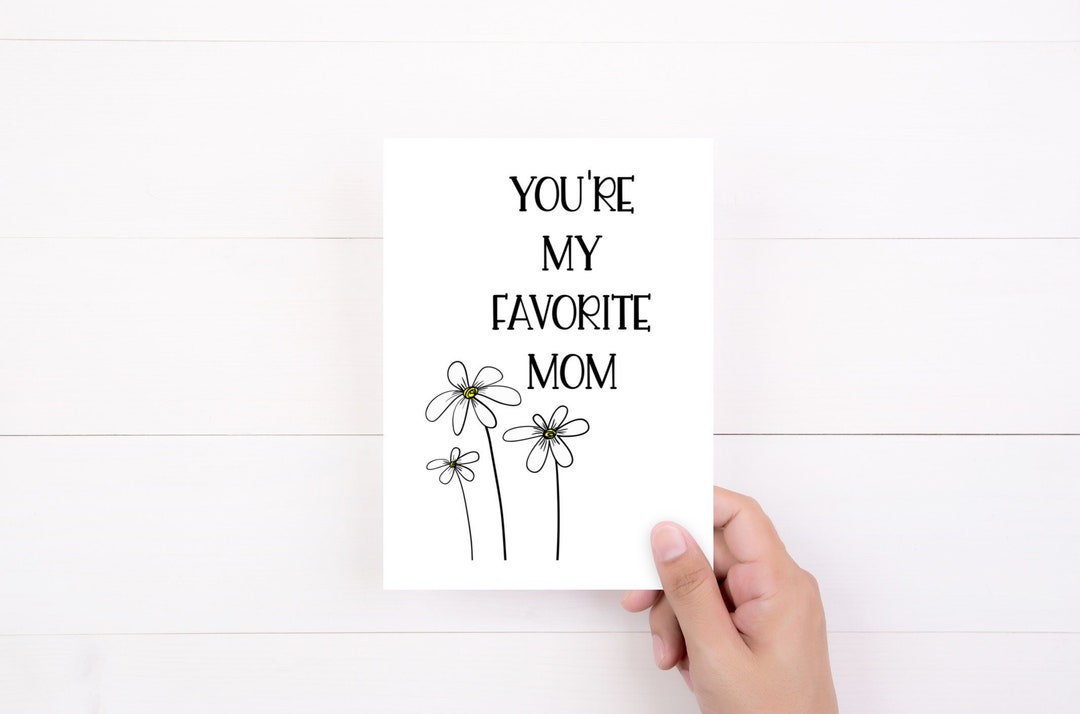 Funny Mom Card, Mothers Day Card, Mom Birthday, You're My Favorite Mom ...