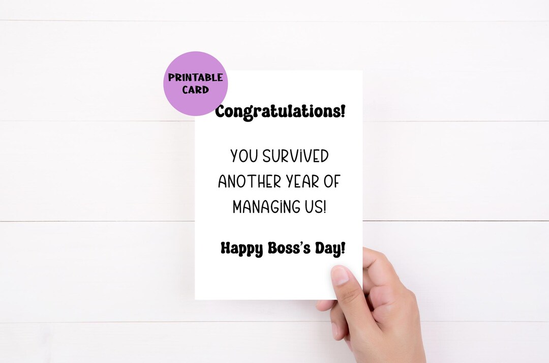Printable Funny Boss's Day Card, Congratulations You Survived, Boss ...