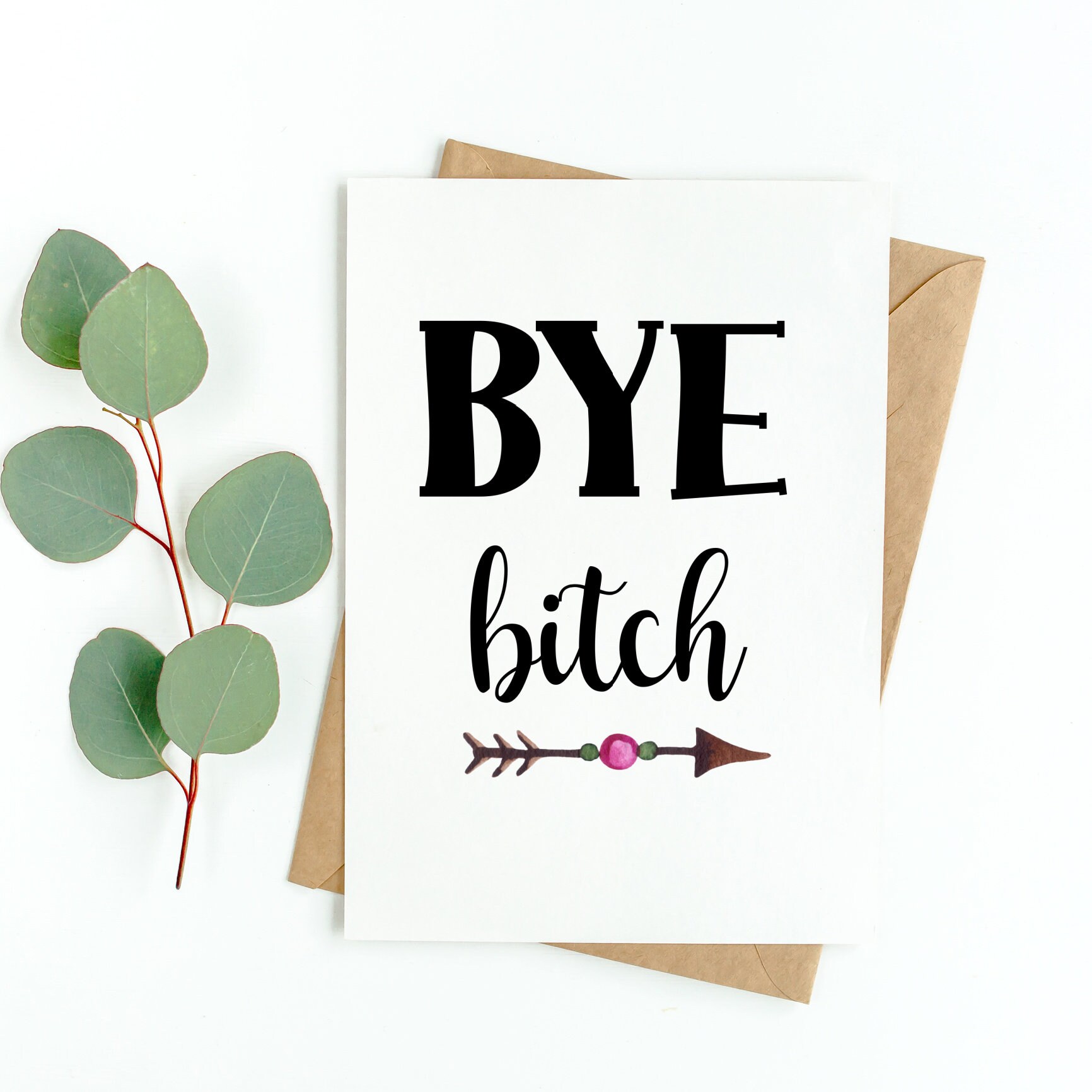 Bye Bitch, Funny Going Away Card, Sarcastic Cards, Goodbye Card for Coworker or Friend, Funny ...