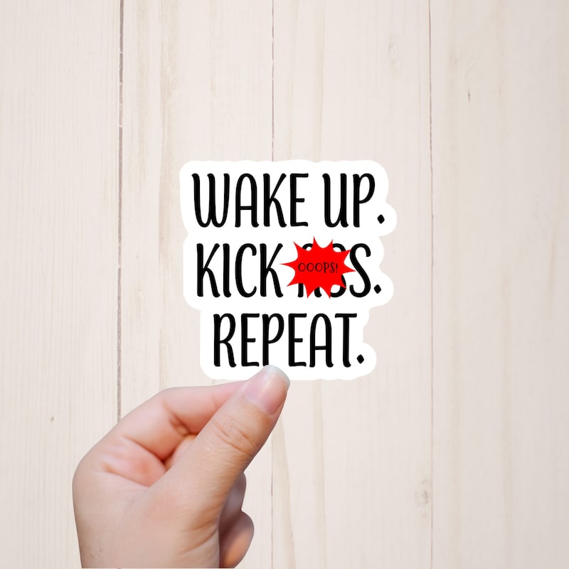 Wake up Kick Ass - Etsy